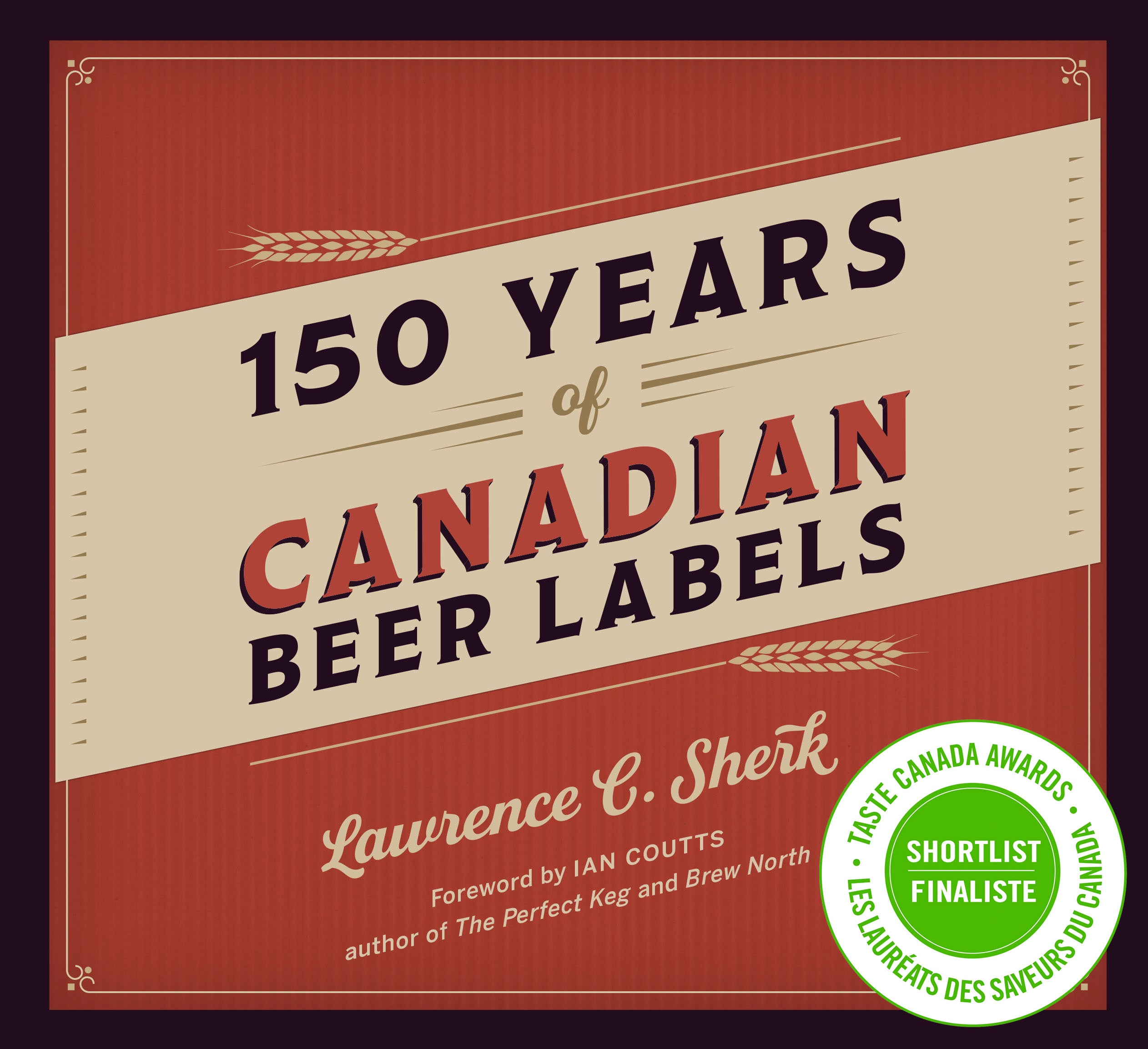 150 Years of Canadian Beer Labels – Heritage Group Distribution