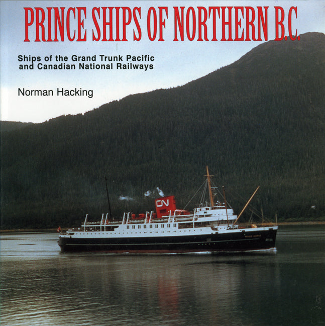 Prince Ships of Northern BC – Heritage Group Distribution